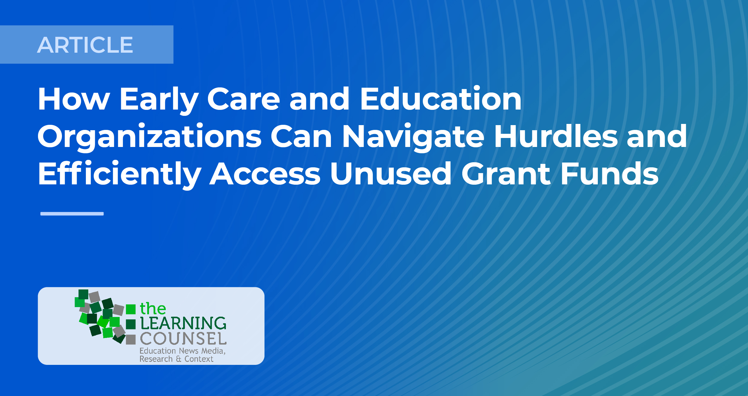 How Early Care and Education Organizations Can Navigate Hurdles and ...