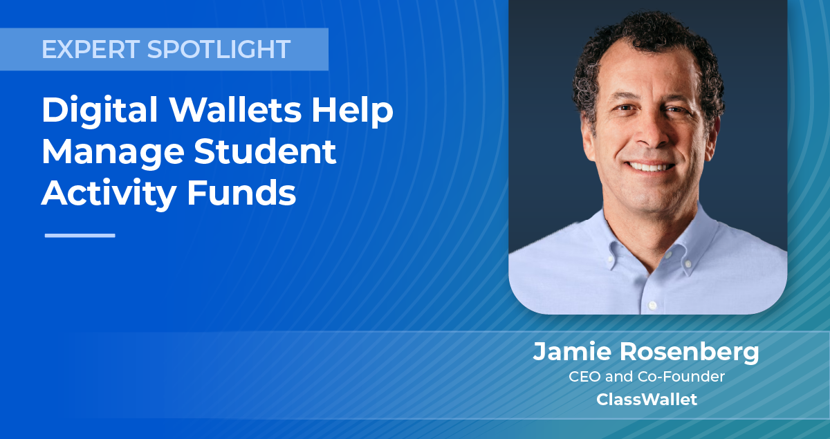 Digital Wallets Help Manage Student Activity Funds - ClassWallet